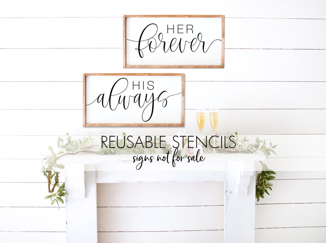 Her Forever - His Always STENCIL Set | DIY Wedding Signs | Reusable ...