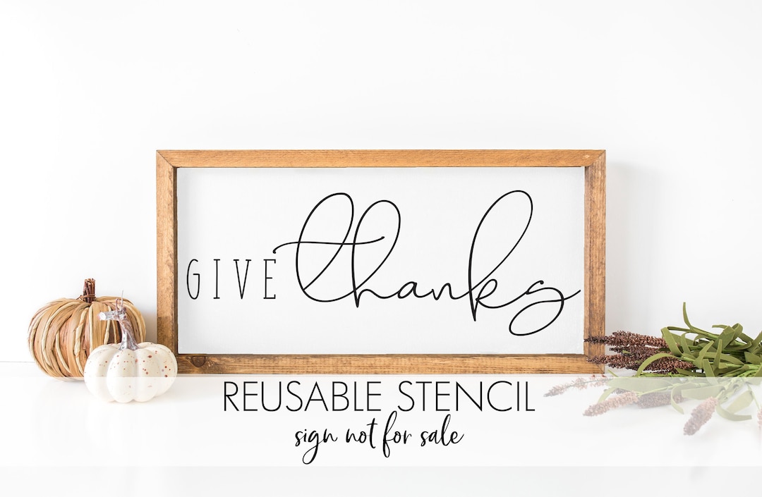 Give Thanks STENCIL | Reusable DIY Craft Stencil for Fall to Give ...