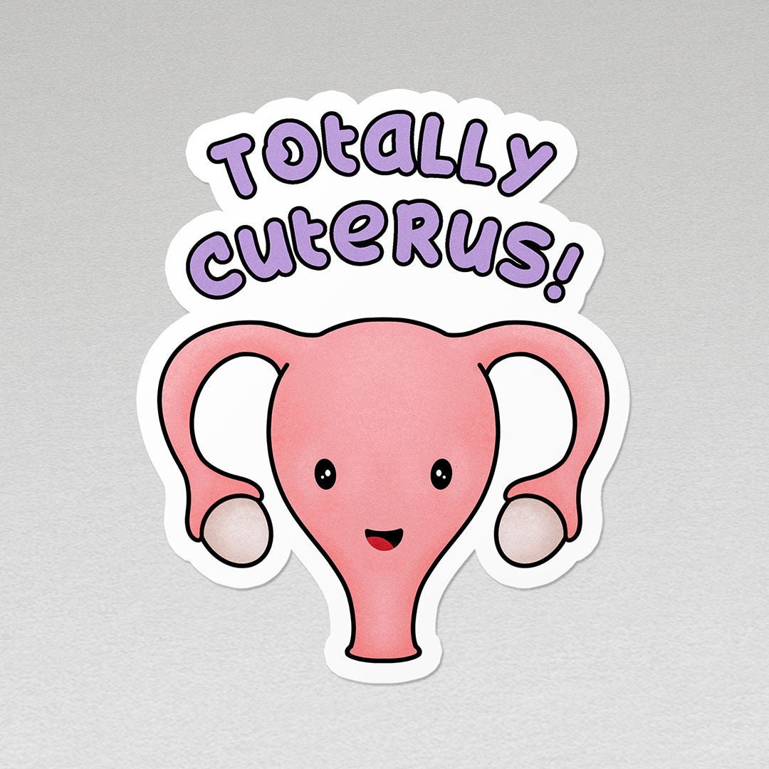 Totally Cuterus Uterus Sticker - Etsy