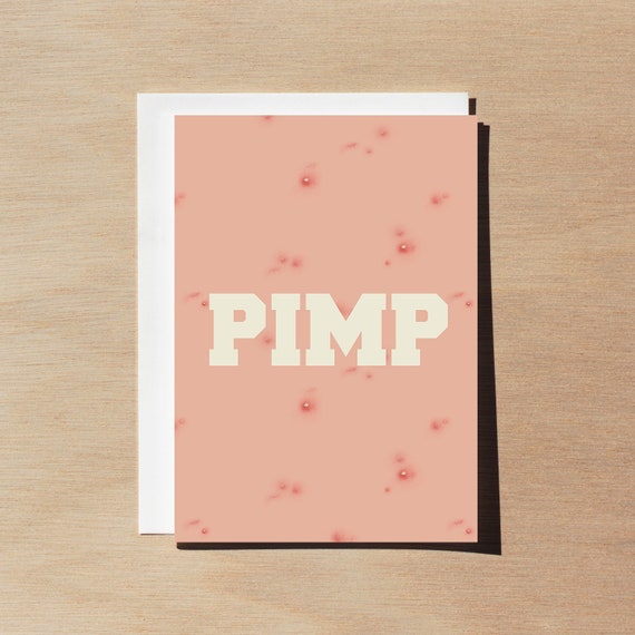 Pimp blank Greeting Card Punny pimple teenage birthday card | Etsy