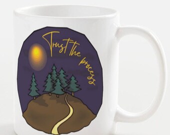 Trust the Process Mug - Etsy