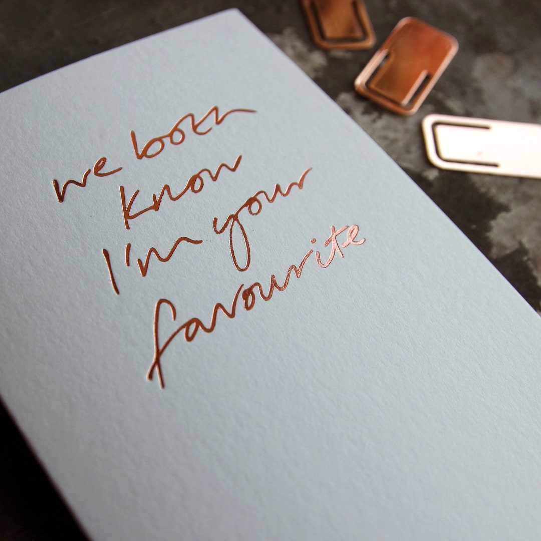 We Both Know I'm Your Favourite - Mother's Day, Father's Day Birthday ...