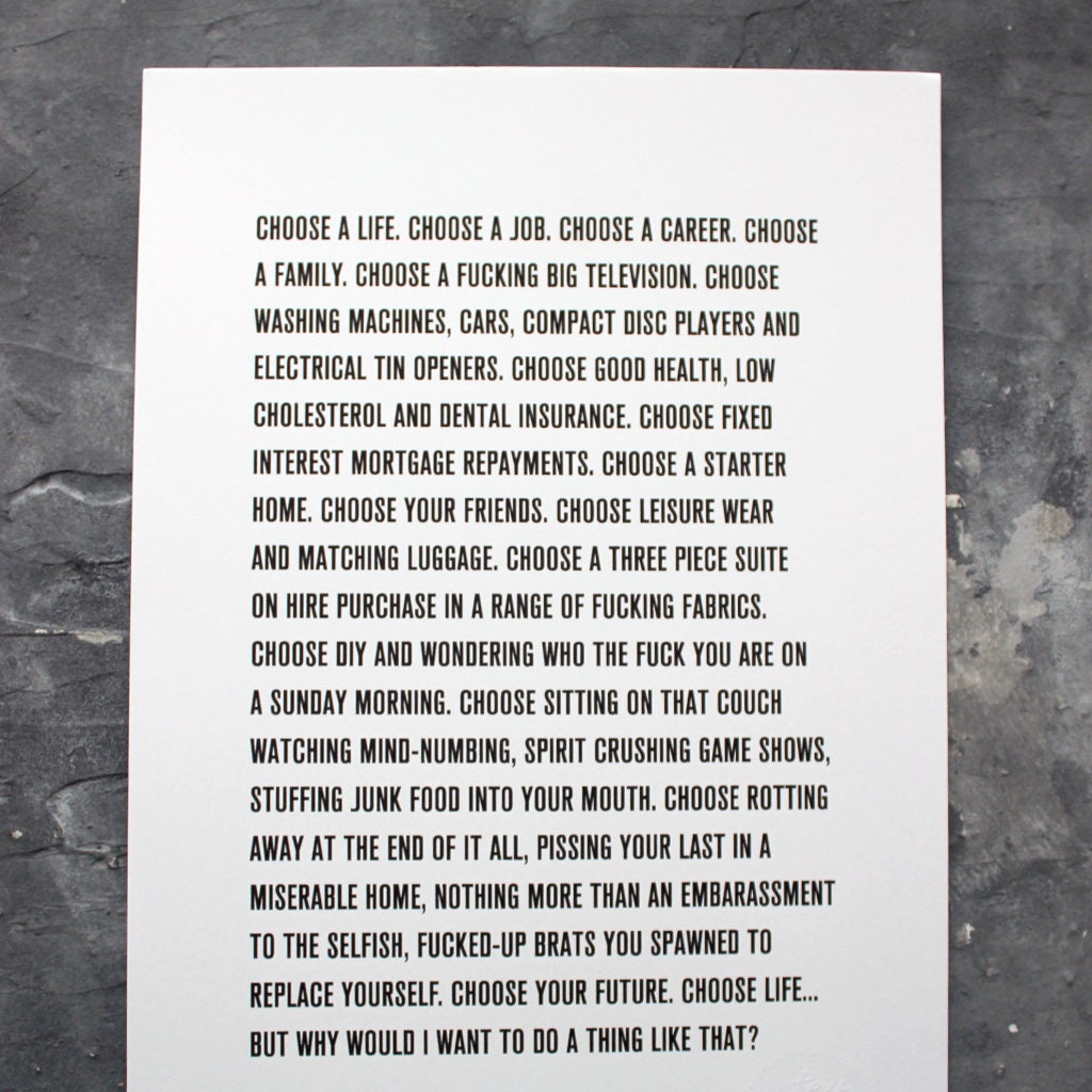 Trainspotting - Original Choose Life Quote - A4 Black and White ...