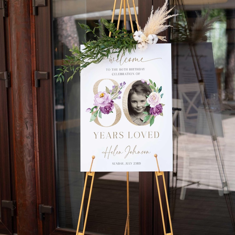 80 Years Loved Sign, 80th Birthday Welcome Sign, Floral 80th Welcome ...