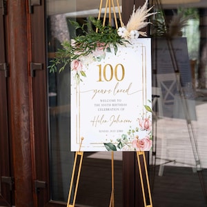 100 Years Loved Sign, 100th Birthday Welcome Sign, Floral 100th Welcome ...
