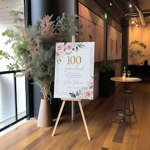 100 Years Loved Sign, 100th Birthday Welcome Sign, Floral 100th Welcome ...