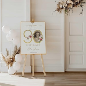 90th Birthday Welcome Sign, 90 Years Loved Sign, Floral and Gold 90th ...