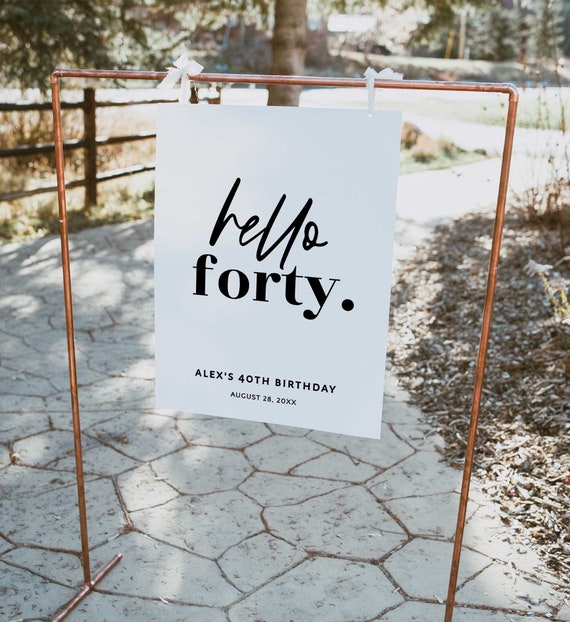 Minimalist HELLO FORTY 40th Birthday Party Welcome Sign Hello | Etsy