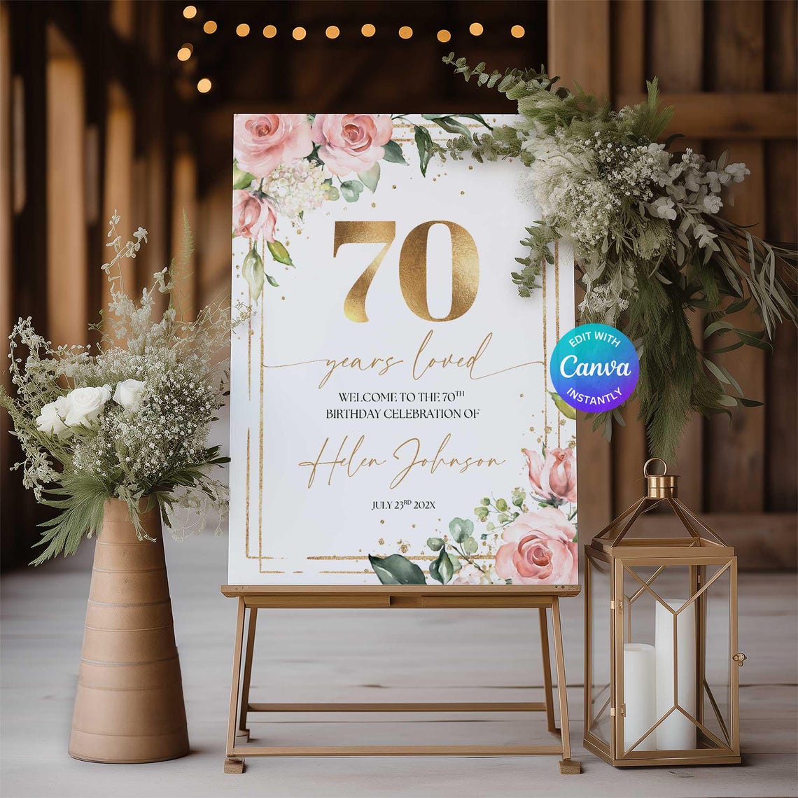 70 Years Loved Sign, 70th Birthday Welcome Sign, Floral 70th Welcome ...
