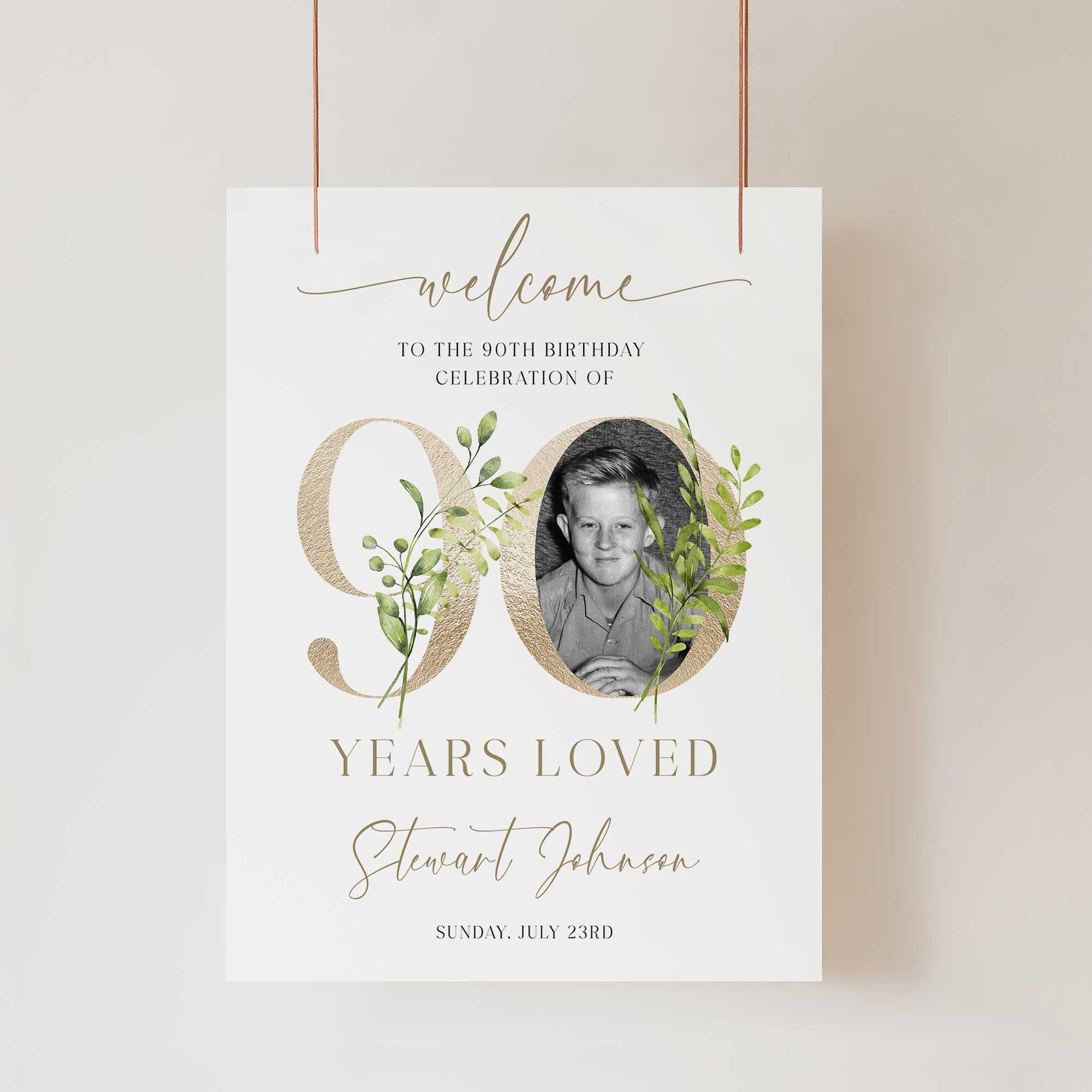 90th Birthday Welcome Sign, 90 Years Loved Sign, Male 90th Welcome Sign ...