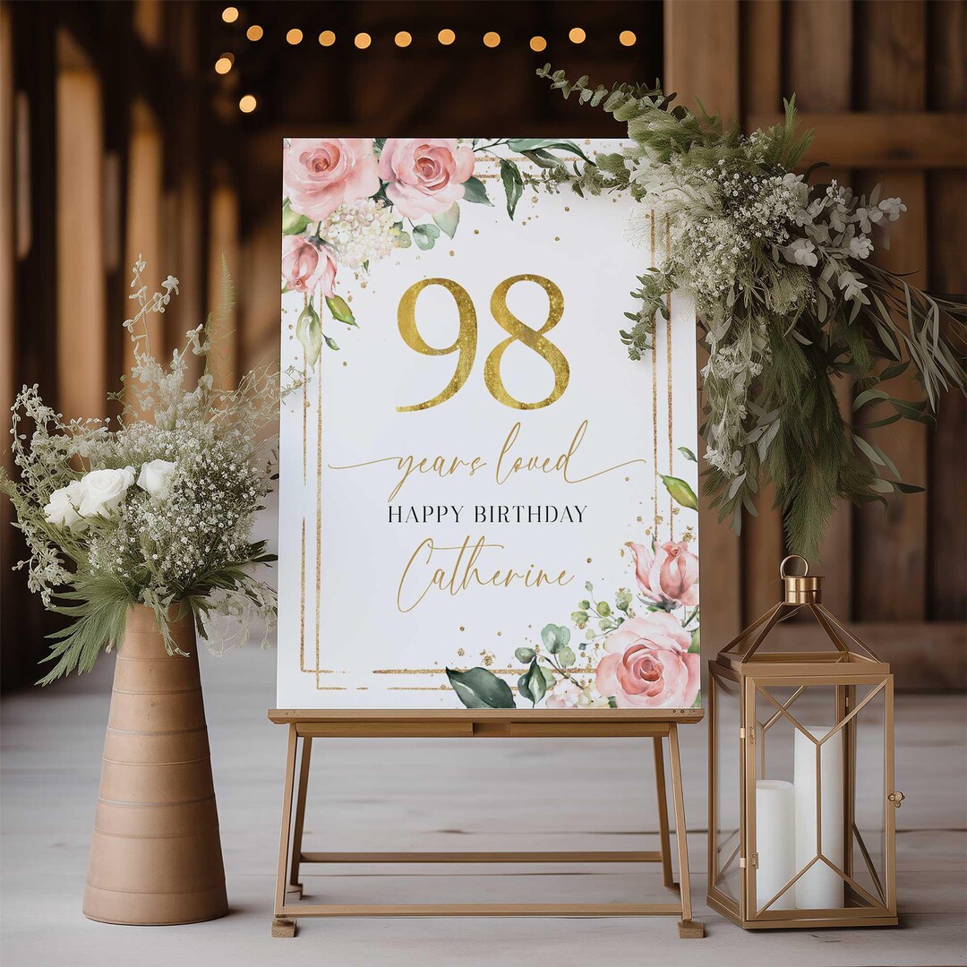 98th Birthday Welcome Sign, 98 Years Loved Sign, 98 Years Blessed, 98th ...