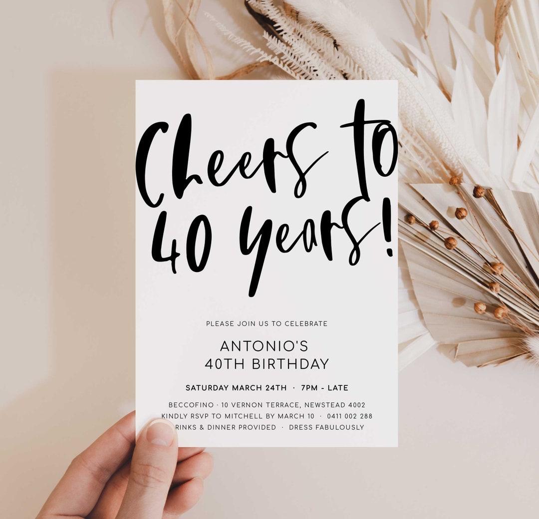Cheers to 40 Years Invitation, Black and White Birthday Invitations ...