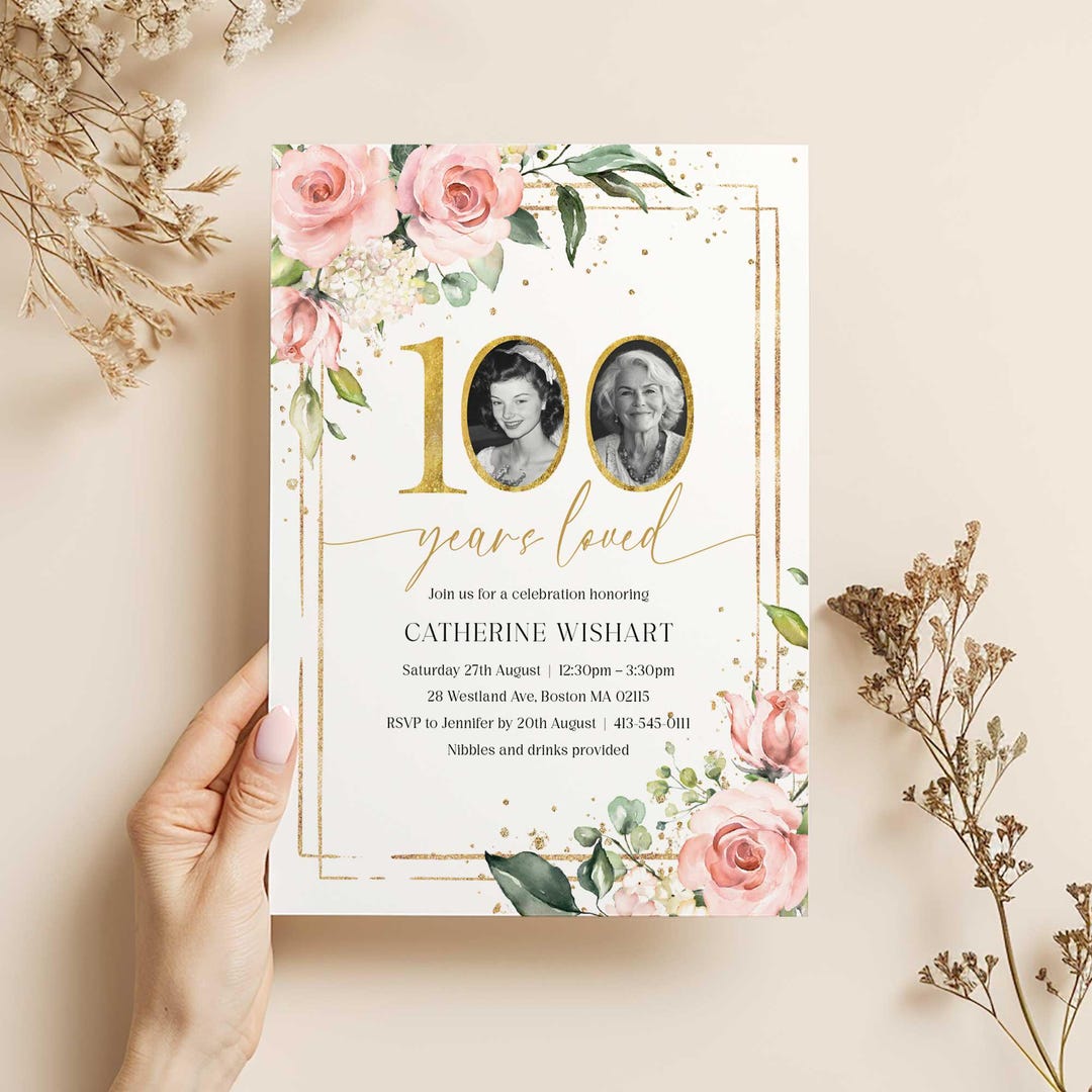 100 Years Loved Invitations With Photo, Floral 100th Birthday ...