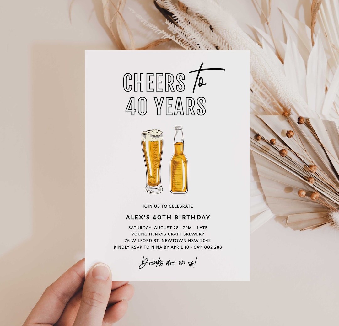 40th Beer Invitation Instant Download, Cheers to 40 Years Invitation ...
