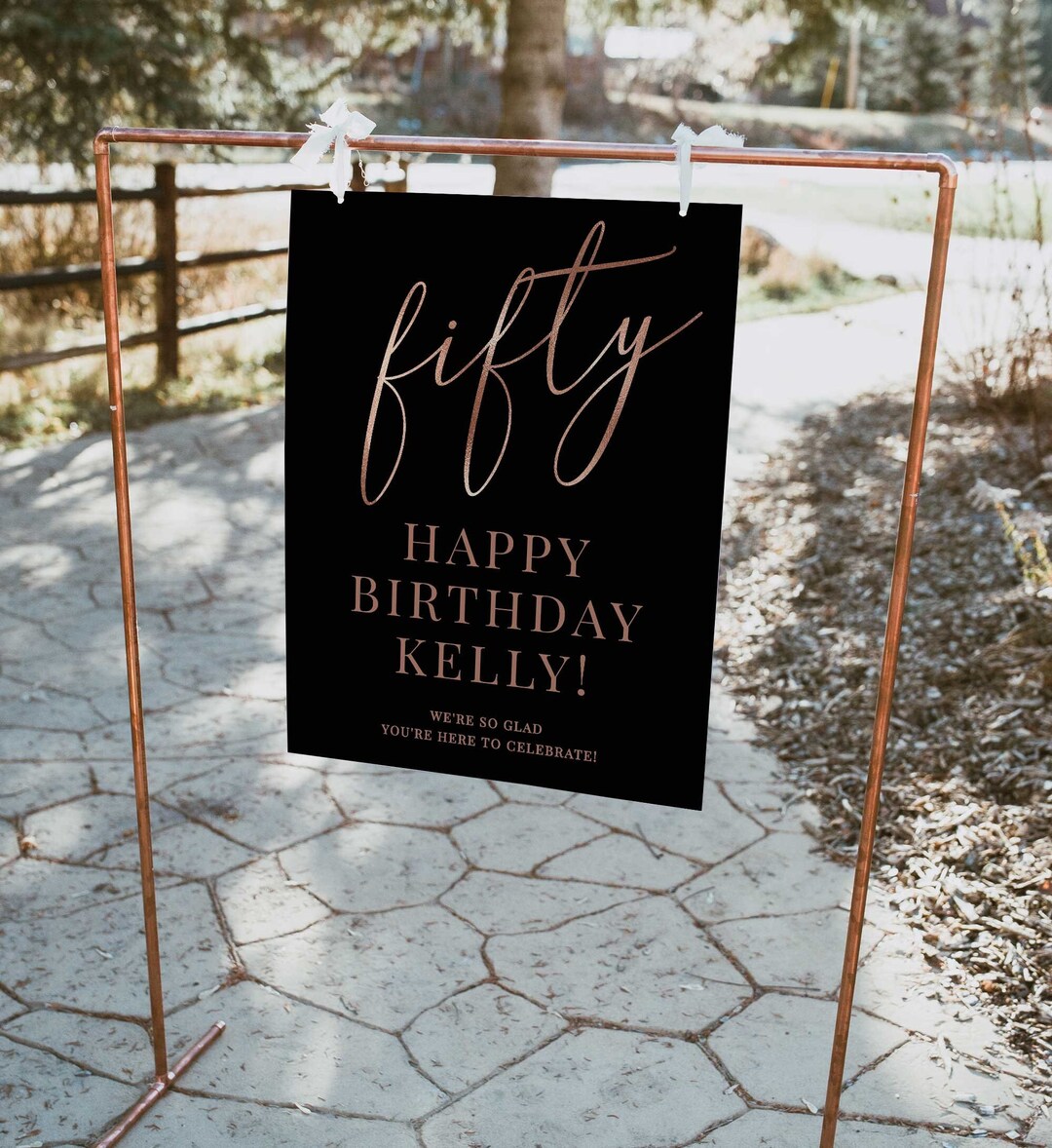 MACI Rose Gold Foil 50th Birthday Welcome Sign Editable - Etsy