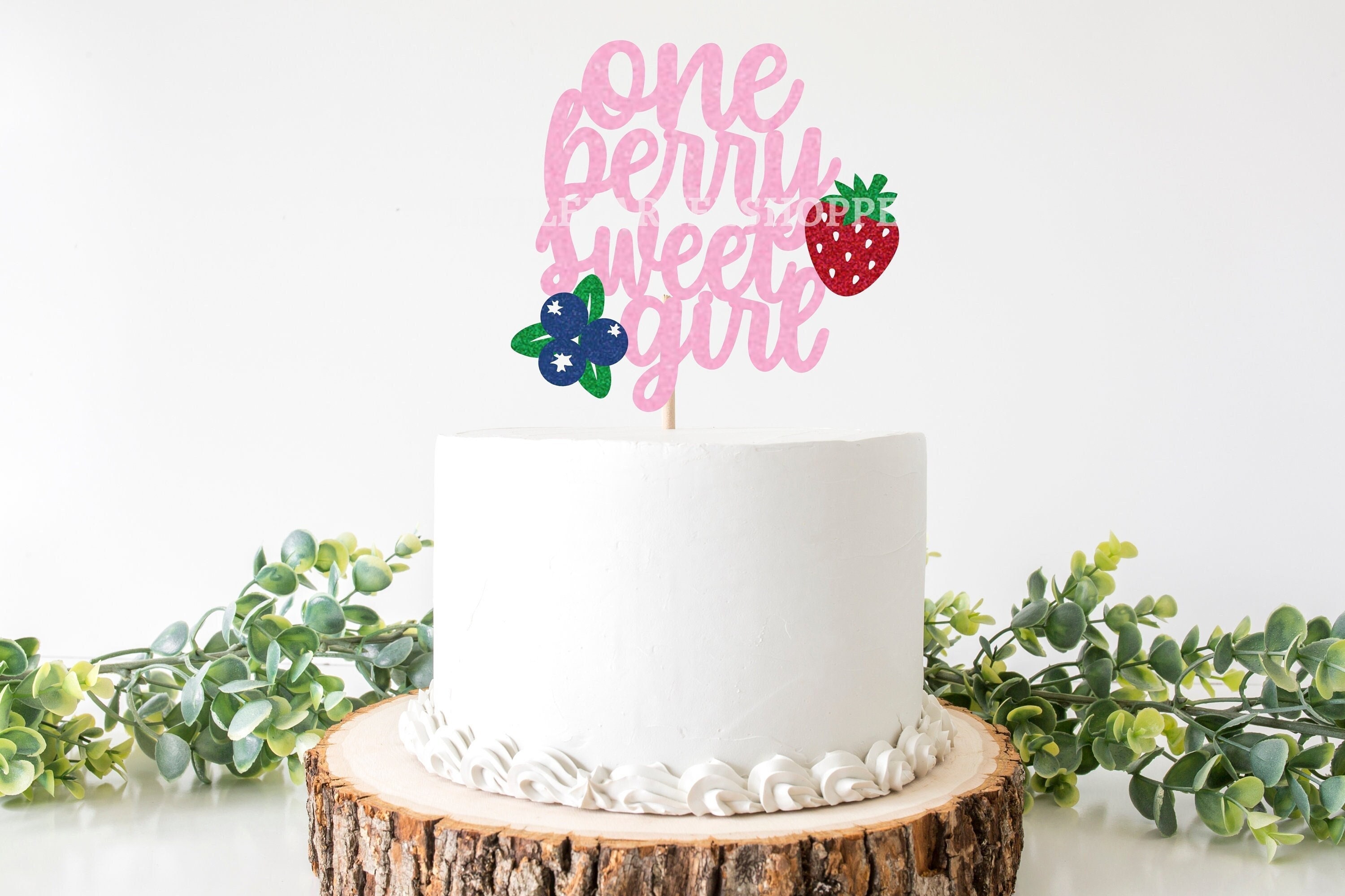 Berry Sweet Cake Topper | Strawberry | Blueberry | Berry 1st Birthday ...
