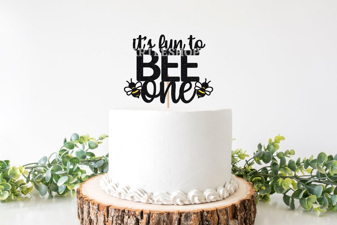 It's Fun to Bee One Cake Topper Bumble Birthday Party Decorations Smash ...