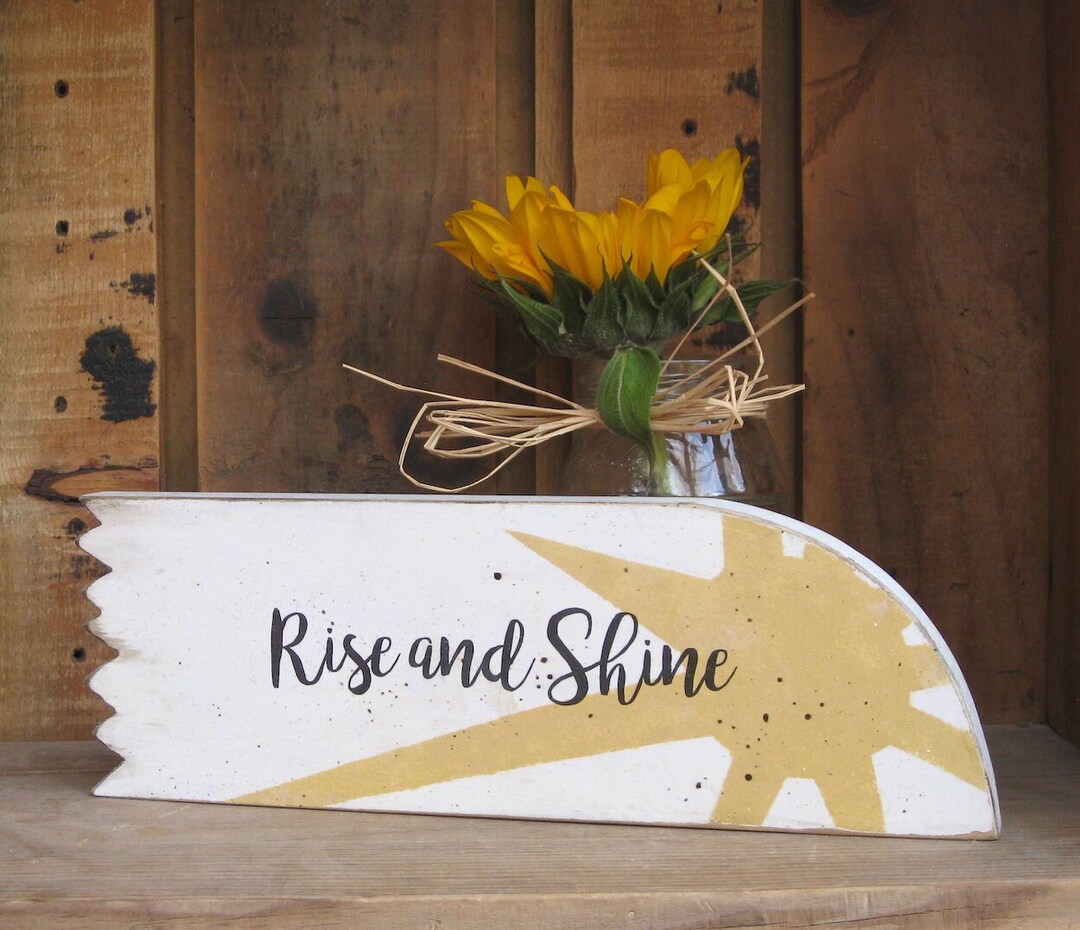 Rise and Shine Sign, Inspirational Wood Shelf Sitter With Rising Sun ...