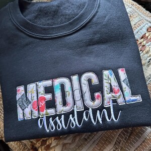 Embroidered Hospital Medical Assistant Sweatshirt - Appliqué Medical ...