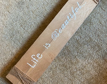 Life is Beautiful Sign, is Beautiful Sign, Beautiful Life Sign, FREE ...