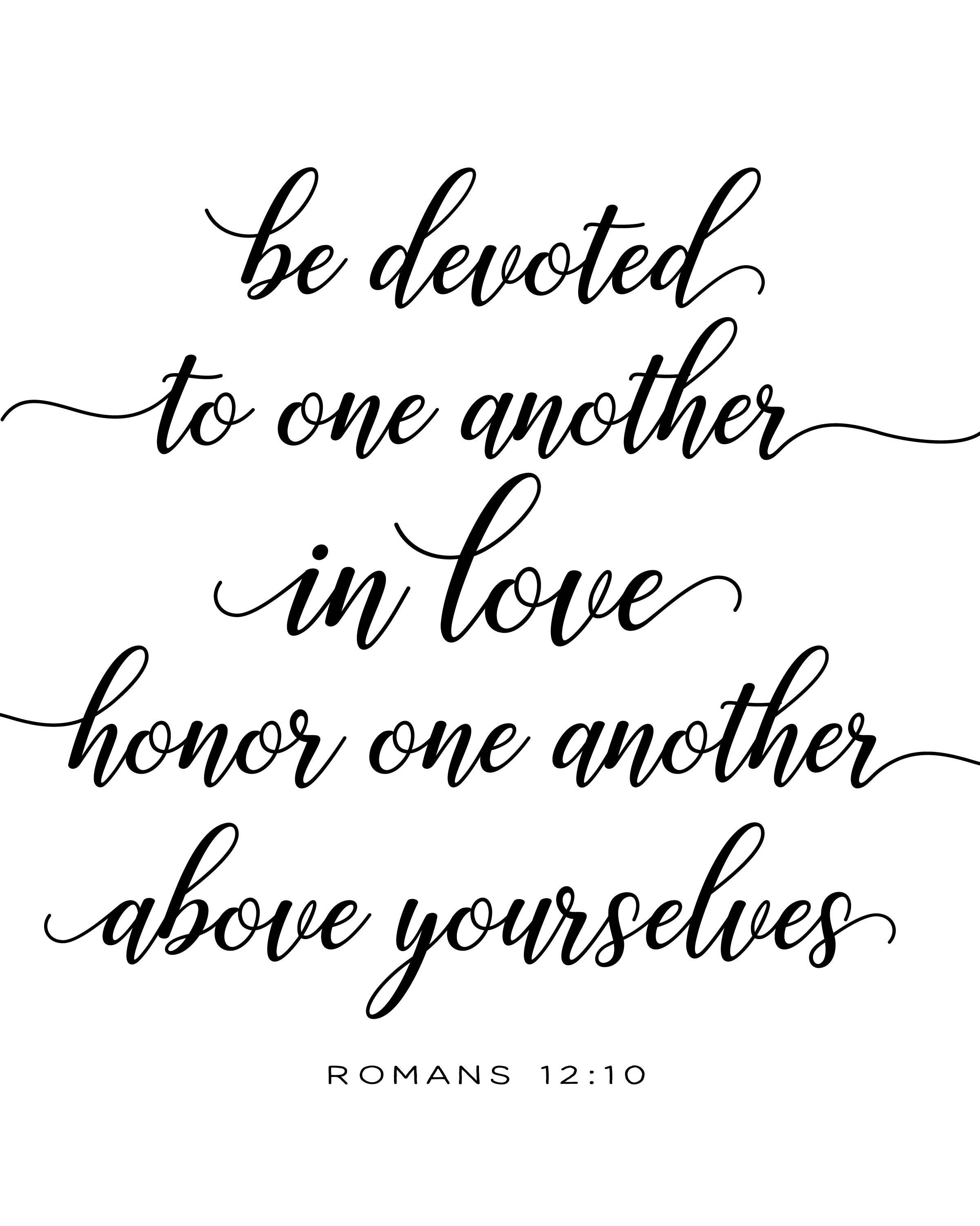 Romans 12 10 Be Devoted to One Another in Love Honor One | Etsy