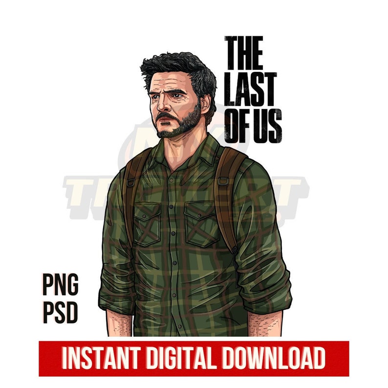 Joel the Last of Us Inspired Psd Png. Last of Us Joel Inspired Design ...