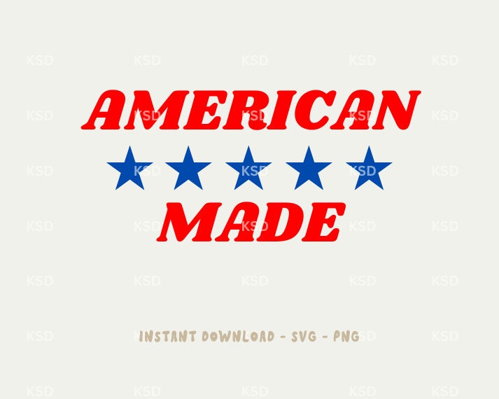 AMERICAN MADE Svg | Instant Download | Png File | Digital Download ...