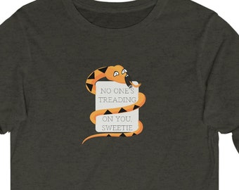 No One's Treading on You Sweetie Funny Don't Tread on Me T Shirt Unisex ...