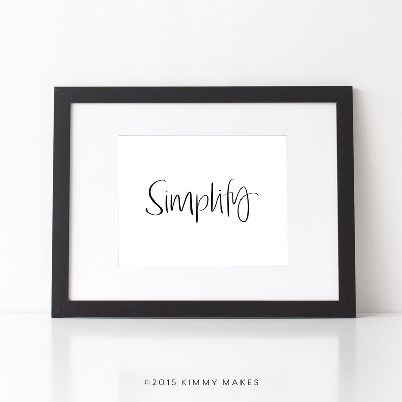 Simplify - Digital Poster PDF - 8.5x11" - Etsy