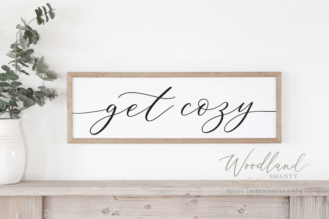 Get Cozy Sign, Above Bed Sign, Above Bed Decor, Master Bedroom Decor ...