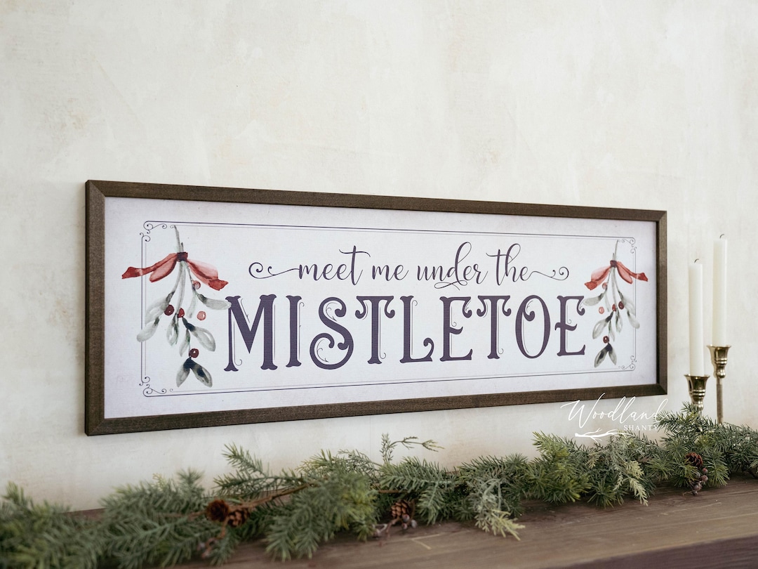 Meet Me Under the Mistletoe Framed Sign, Above Door Christmas Decor ...