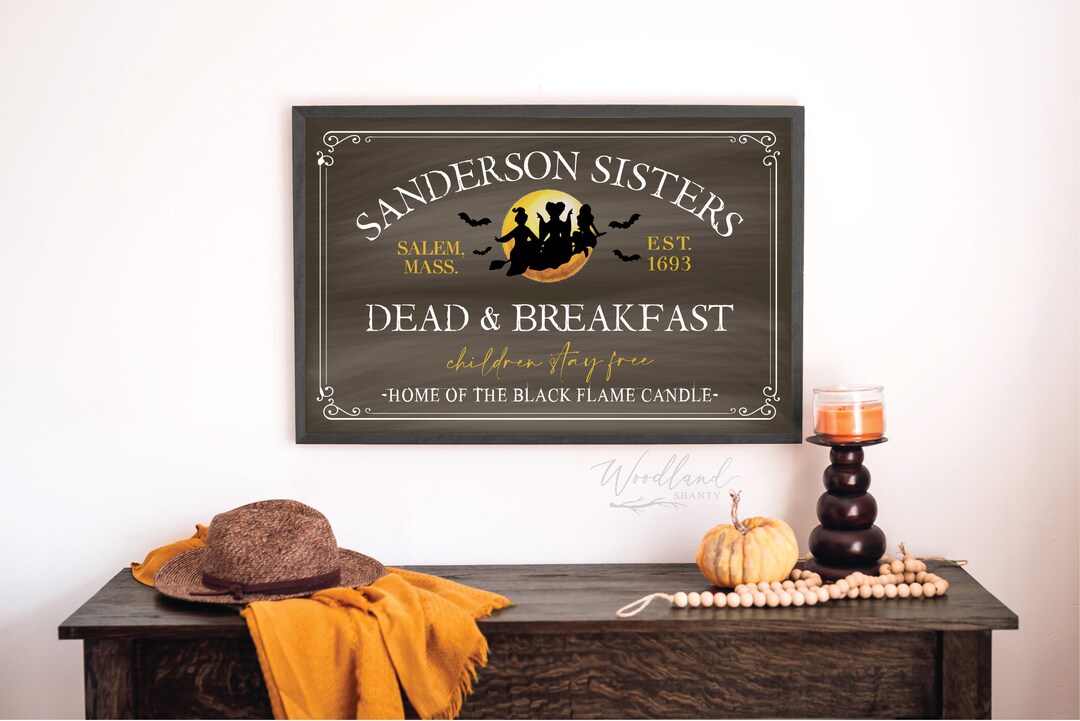Sanderson Sisters Dead and Breakfast, Halloween Decor, Fall Decor ...