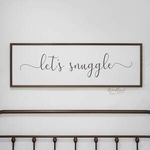 Lets Snuggle Sign, We Should Probably Stay in Bed and Snuggle ...