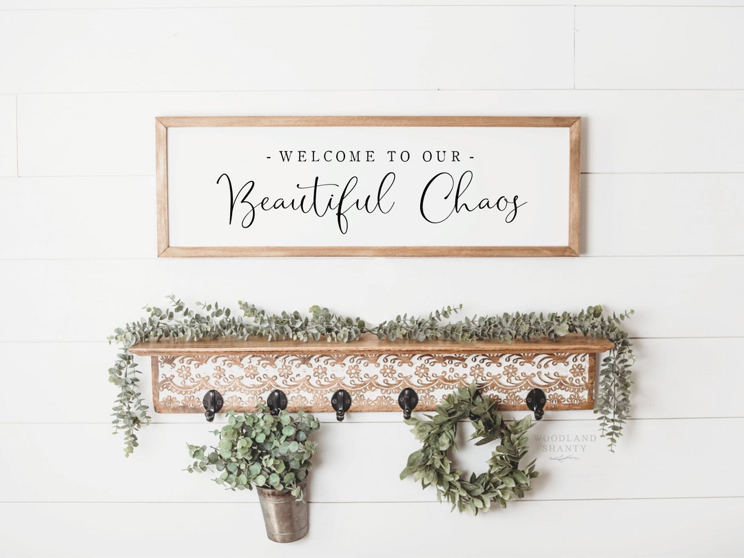Welcome to Our Beautiful Chaos Sign - Etsy