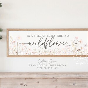 In a Field of Roses, She is a Wildflower Framed Sign, Girls Room Decor ...