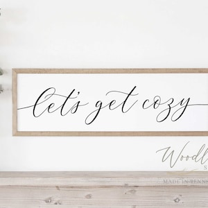 Let's Get Cozy Sign, Lets Get Cozy, Above Bed Sign, Above Bed Decor ...