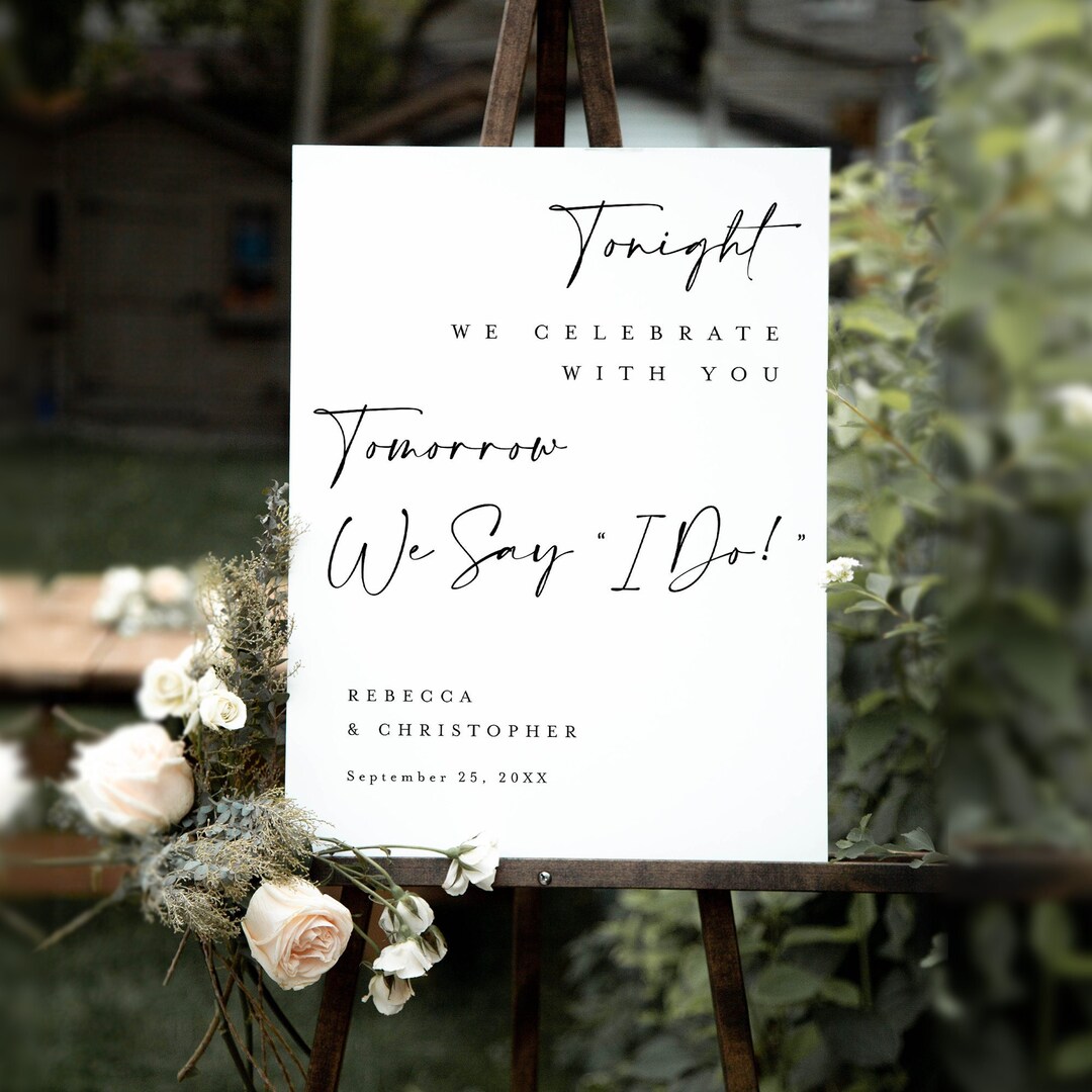 Wedding Rehearsal Dinner Welcome Sign, Tonight We Celebrate With You ...