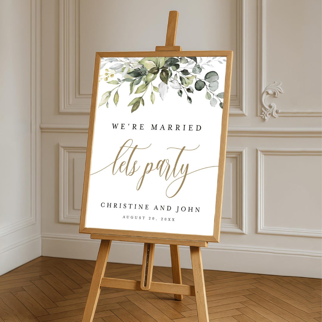 We're Married Let's Party Sign, Canva Reception Welcome Sign Greenery ...