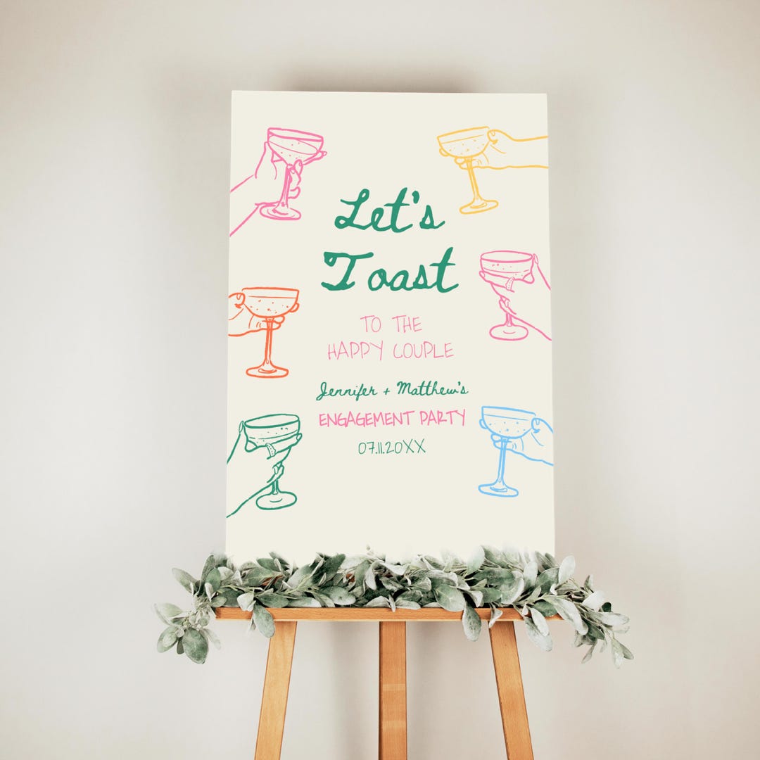 Lets Toast Engagement Party Welcome Sign, Hand Drawn Wedding Engagement ...