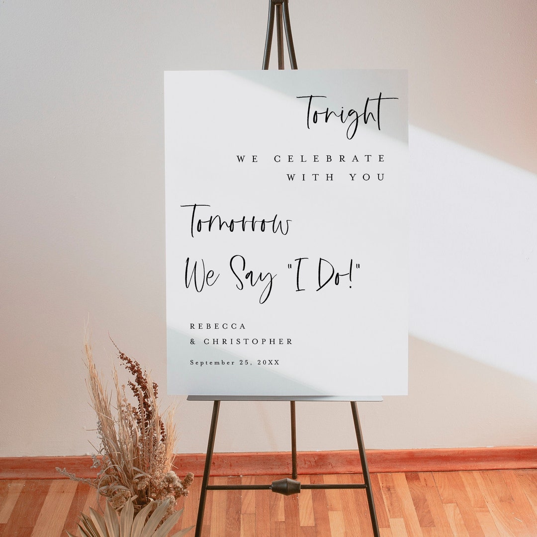 Wedding Rehearsal Dinner Welcome Sign, Tonight We Celebrate With You ...