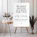 Minimalist Party Accordingly Sign, Postponed Wedding Welcome Sign, We ...