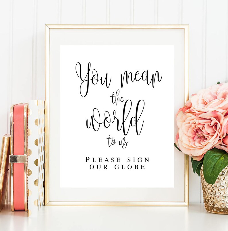 You Mean the World to Us Sign You Mean the World to Us Guestbook Please ...