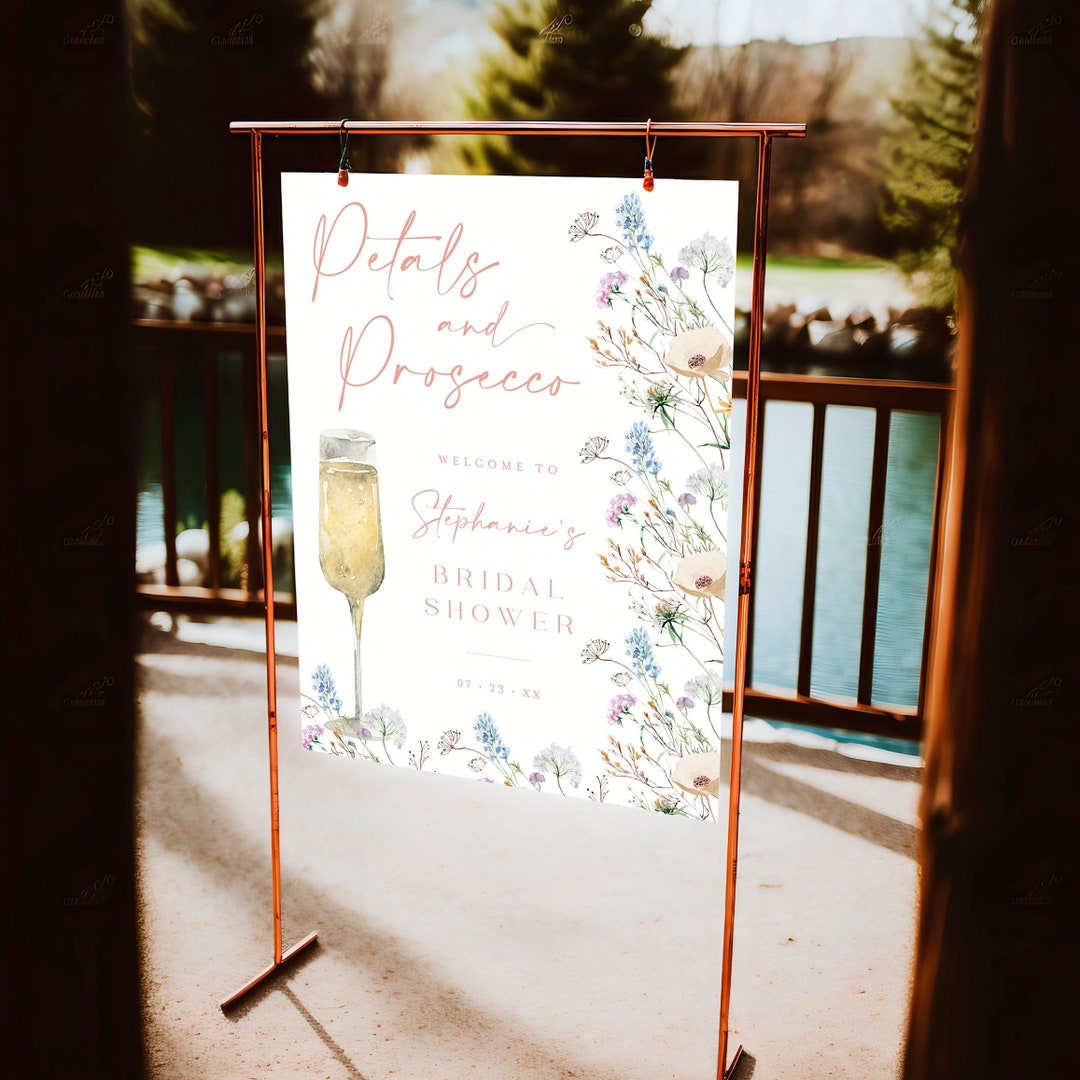 Petals and Prosecco Welcome Sign, Floral Champagne Bridal Shower ...