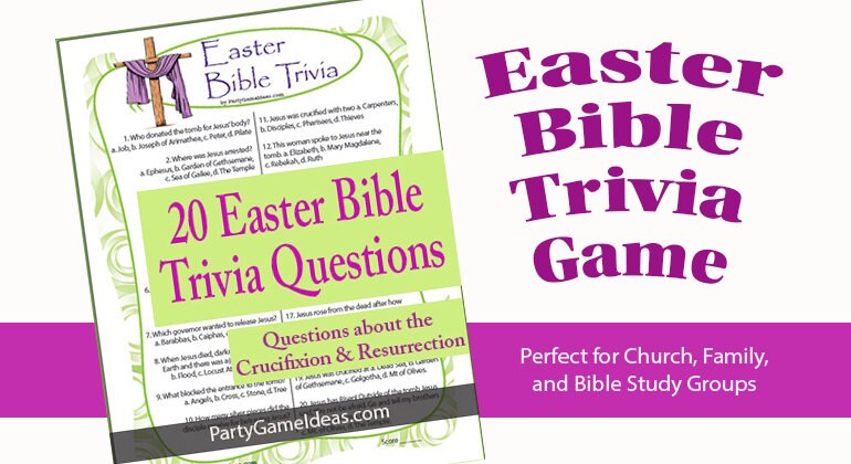 Easter Bible Trivia Game - Printable Easter Religious Quiz Questions ...