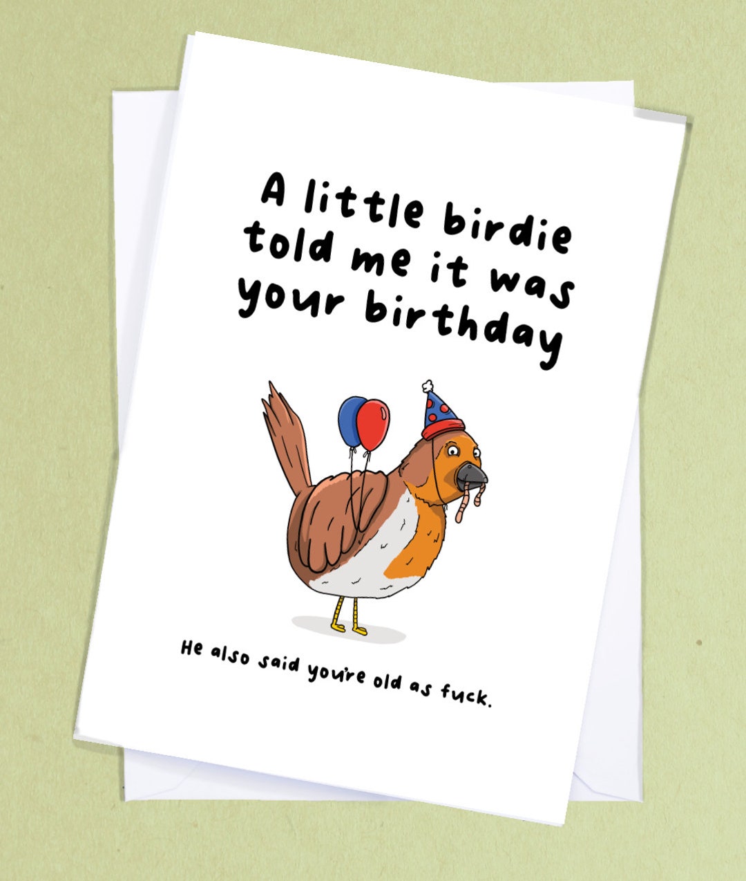 A Little Birdie Told Me You're Old / Mean Birthday Card / Funny Birthday Greetings / Sibling ...