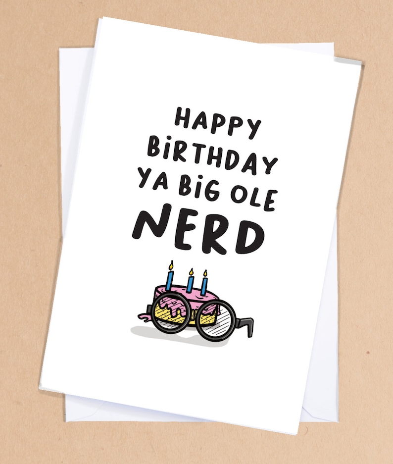 Card for a Nerd in Your Life / Nerd Birthday Card / Nerd Gift / Nerdy ...