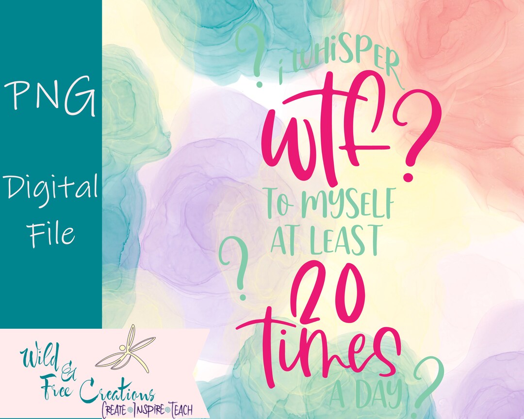 Sublimation Foul Language Digital File WTF - Etsy