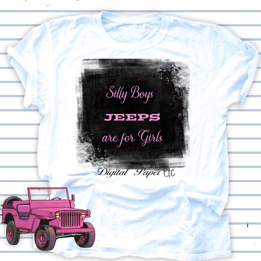 Silly Boys Jeeps Are for Girls Pink Lettering on Black - Etsy