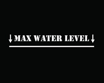Max Water Level Decal | Etsy