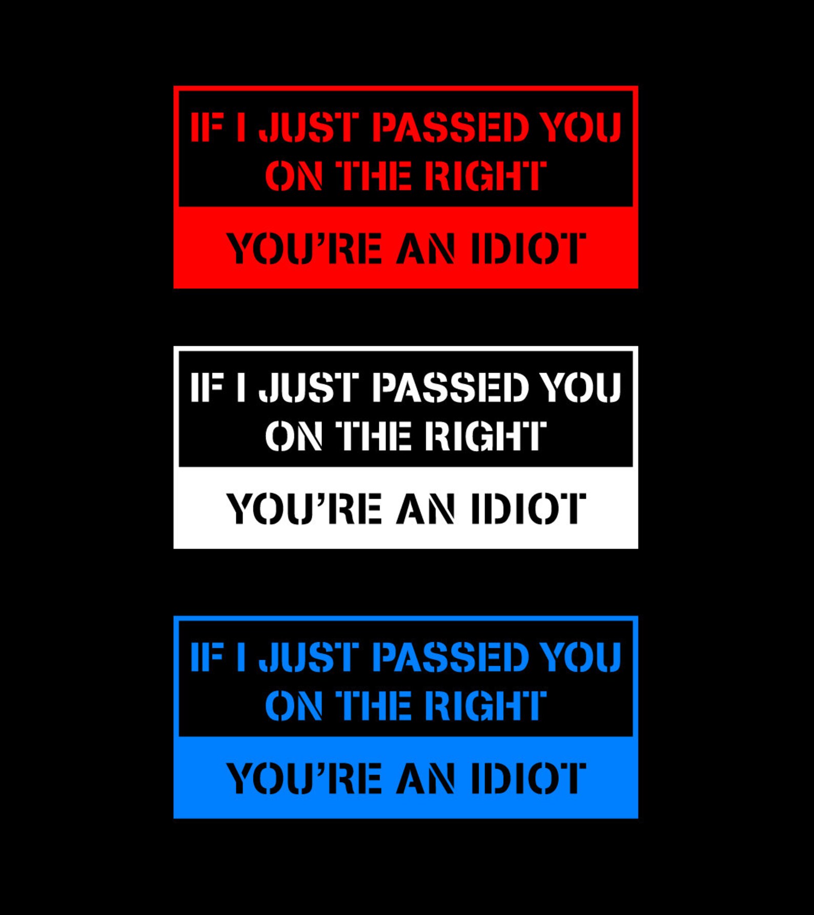 Bumper Sticker your'e an Idiot Decal - Etsy
